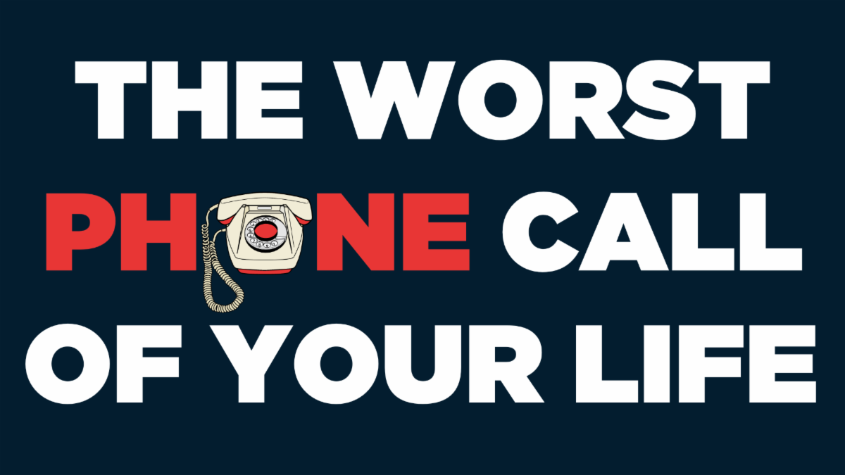 The Worst Phone Call Of Your Life - Wretched