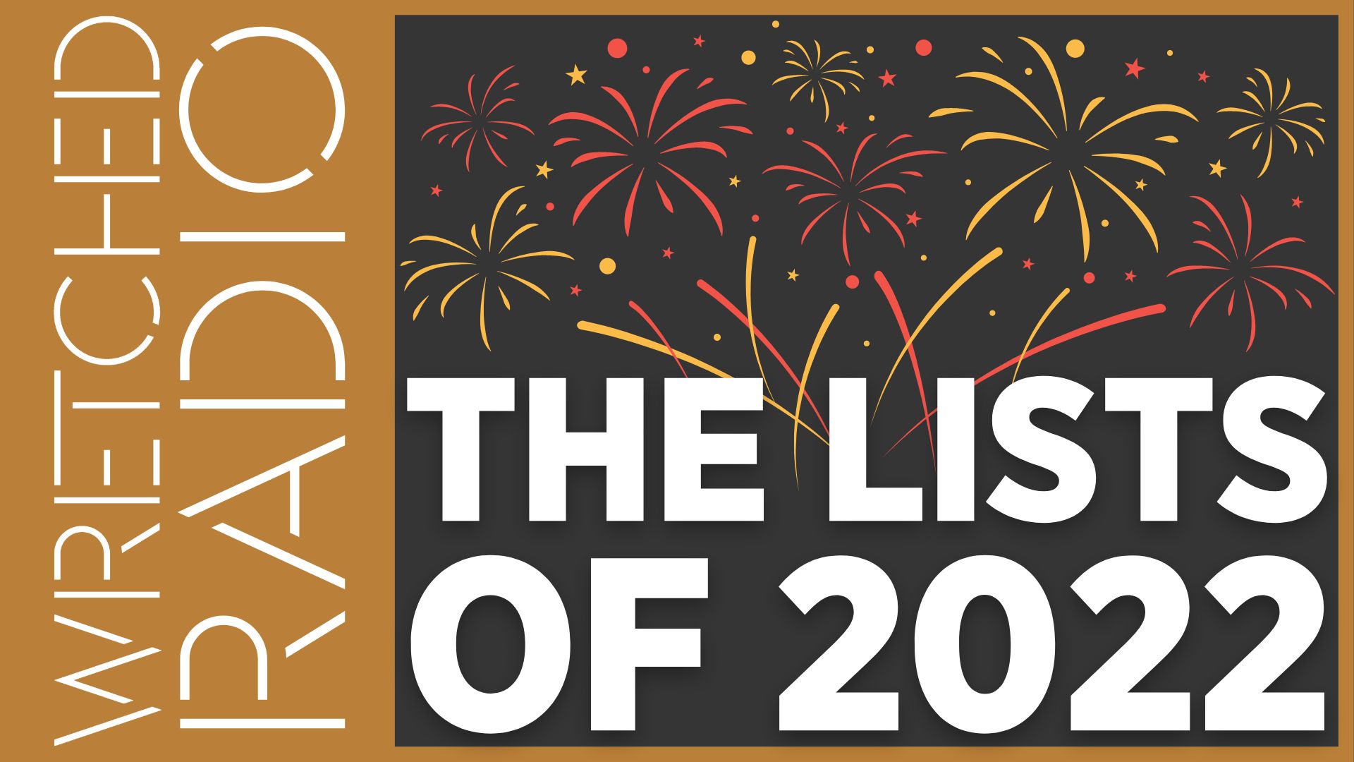 THE LISTS OF 2022 - Wretched
